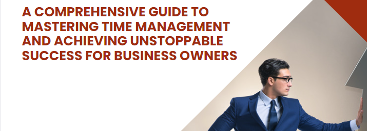 Master Time Management for Business Success | Exclusive FREE Guide ...